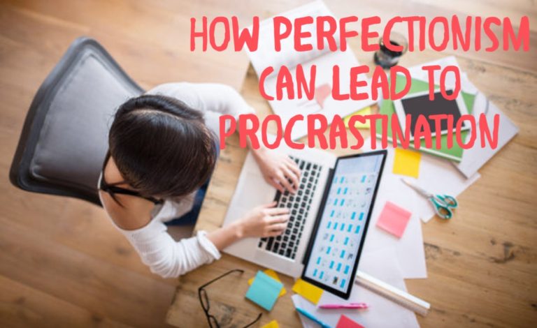 How Perfectionism Can Lead To Procrastination | Orlando Anxiety ...